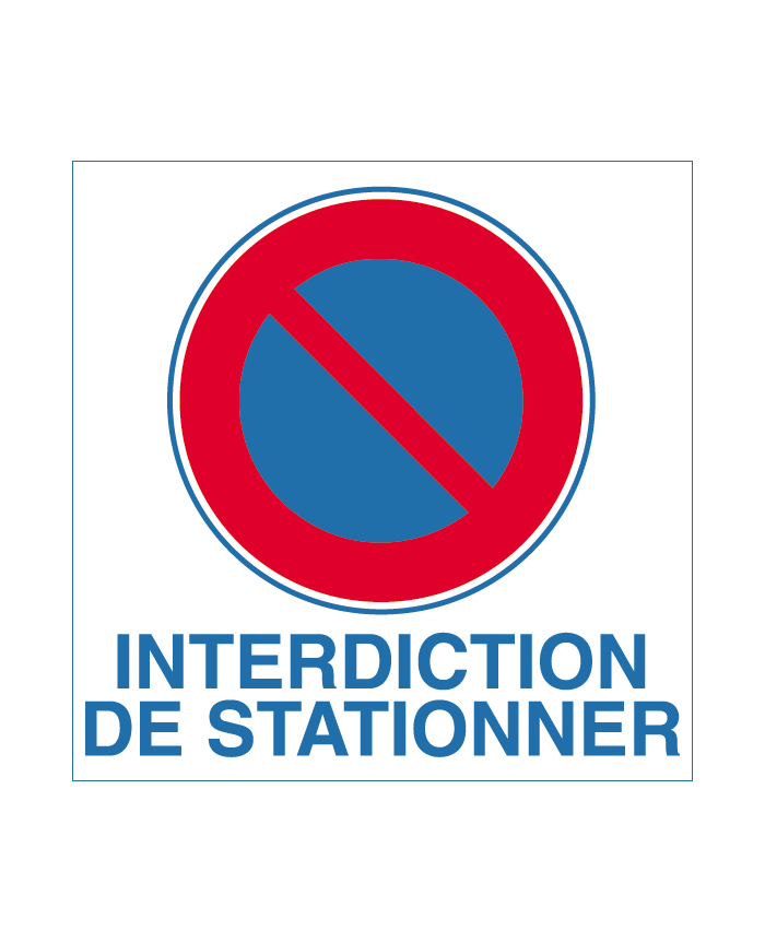 Autocollant interdiction de stationner 2 - Autosignalétique